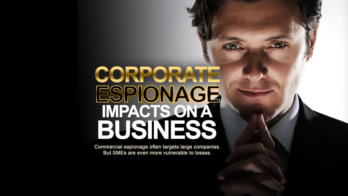 What Are the Impacts of Corporate Espionage on a Business?